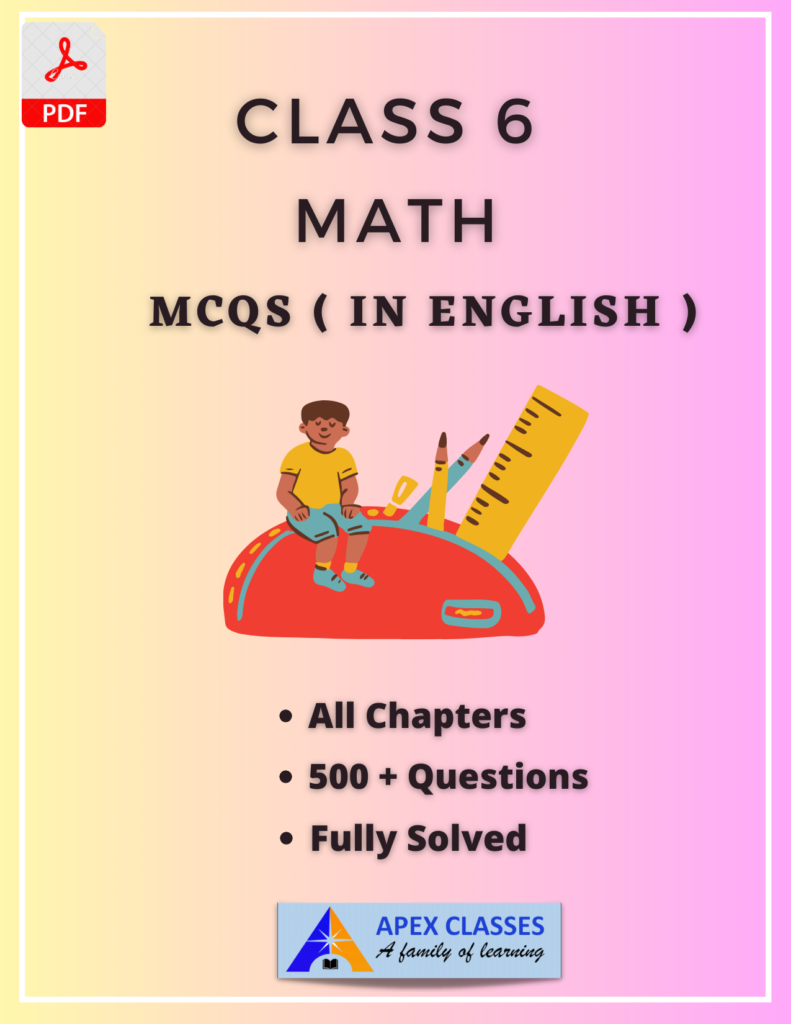 Class 6 Math MCQs In English PDF – APEX CLASSES